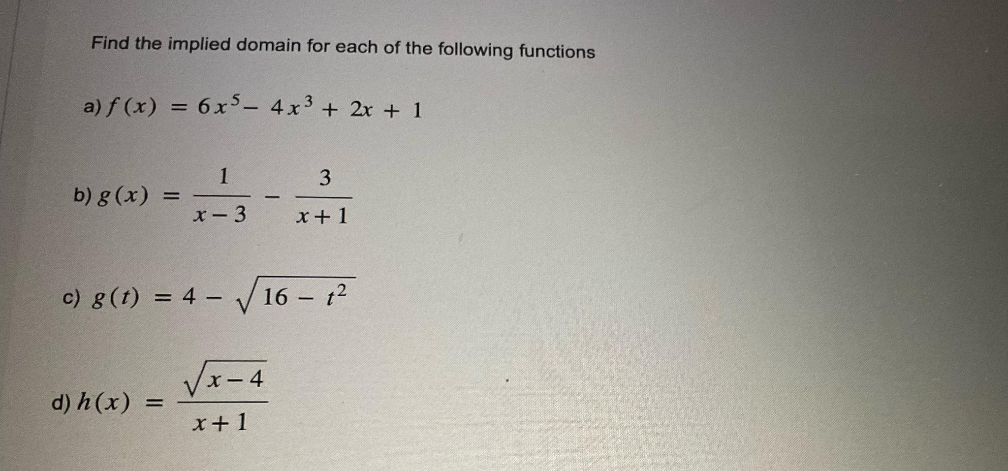 Solved Find the implied domain for each of the following | Chegg.com