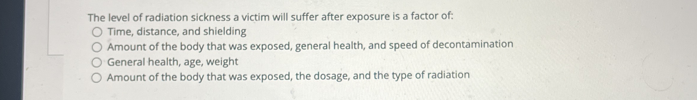 Solved The level of radiation sickness a victim will suffer | Chegg.com