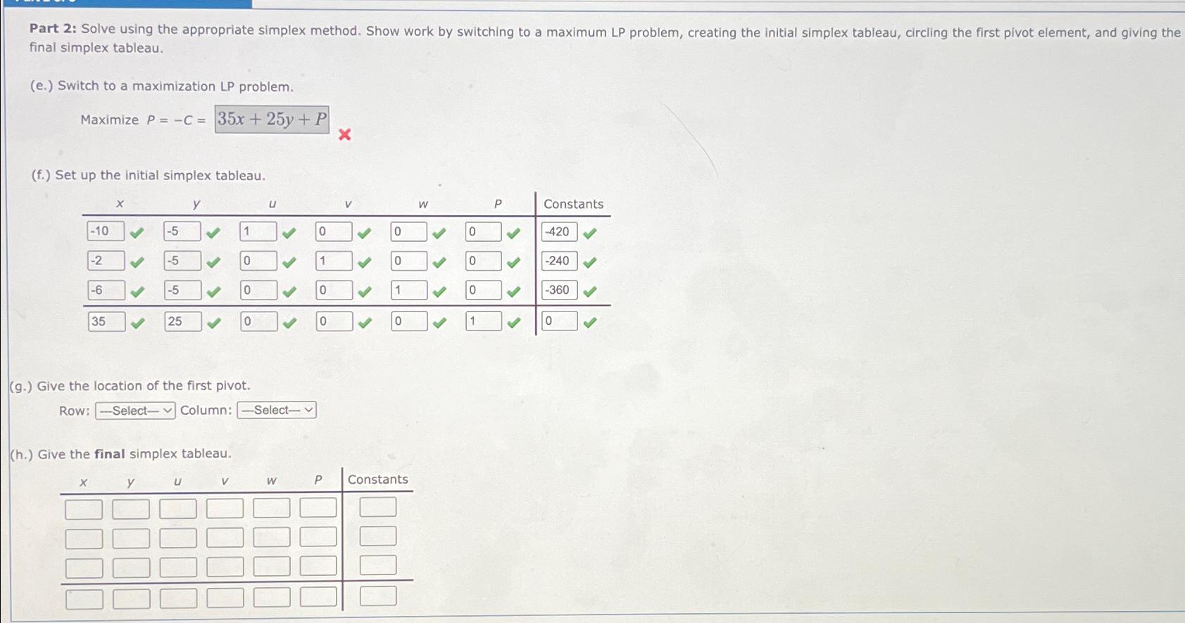 Part 2: Solve using the appropriate simplex method. | Chegg.com