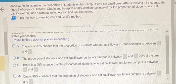 Solved Jane wants to estimate the proportion of students on | Chegg.com