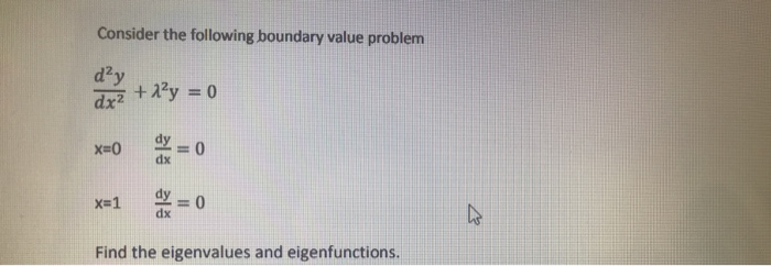 Solved Consider the following boundary value problem d²y dx2 | Chegg.com