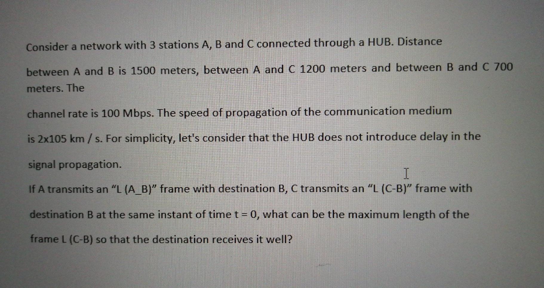 Solved Consider a network with 3 stations A, B and C | Chegg.com