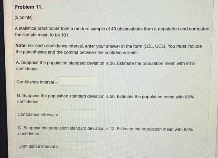 Solved A statistics practitioner took a random sample of 40 | Chegg.com