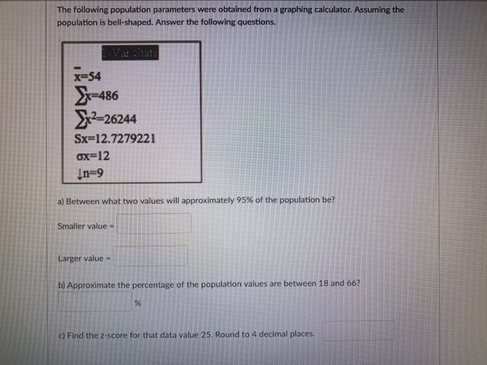 Solved The following population parameters were obtained | Chegg.com