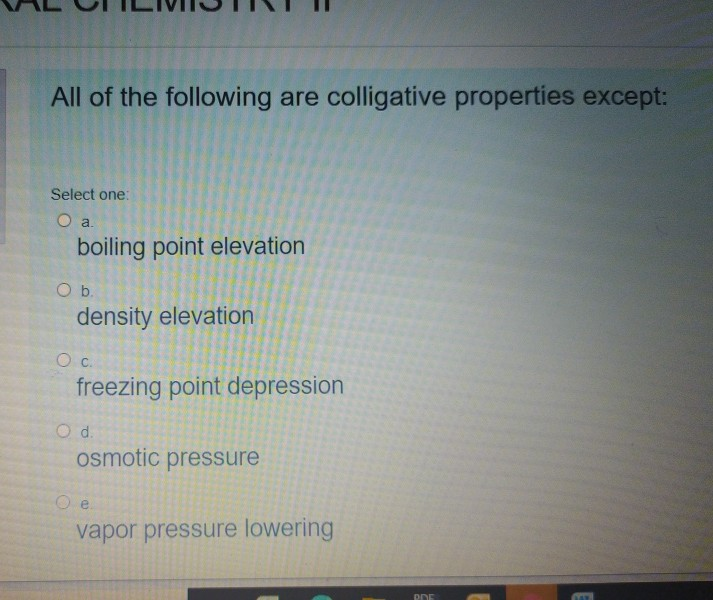 Solved All of the following are colligative properties | Chegg.com