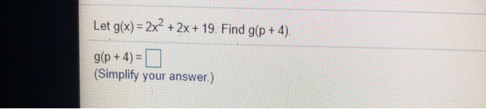 Solved A function g is given by g(x) = x2 - 8. g(x+h)-g(x) | Chegg.com