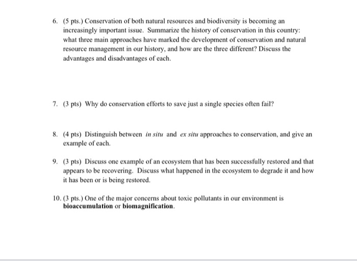 Solved 6. (5 pts.) Conservation of both natural resources | Chegg.com