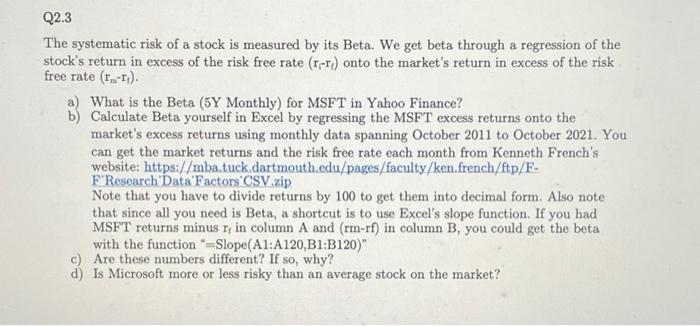 Q2.3 The systematic risk of a stock is measured by | Chegg.com