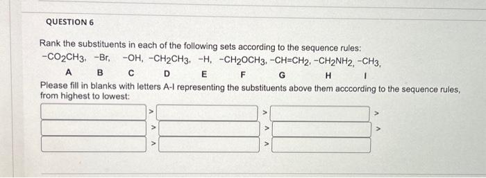Solved Rank the substituents in each of the following sets | Chegg.com