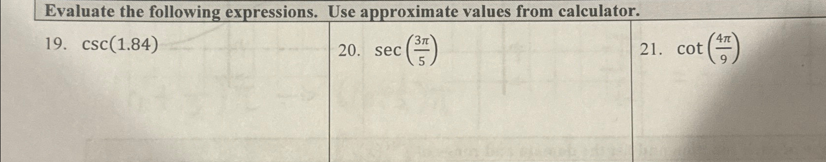 Solved Evaluate the following expressions. Use approximate | Chegg.com
