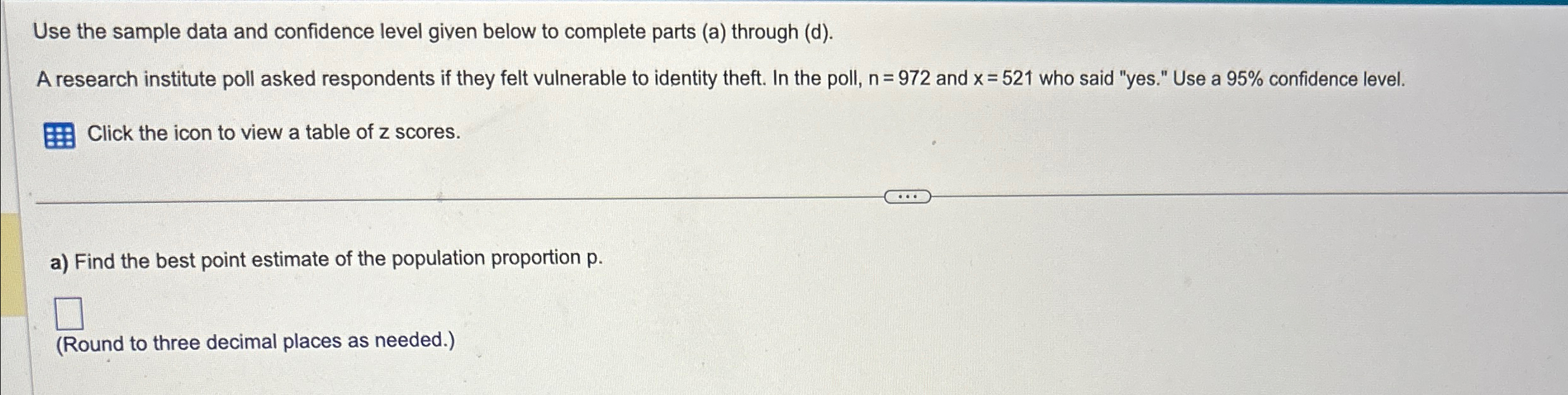 Solved Use the sample data and confidence level given below | Chegg.com