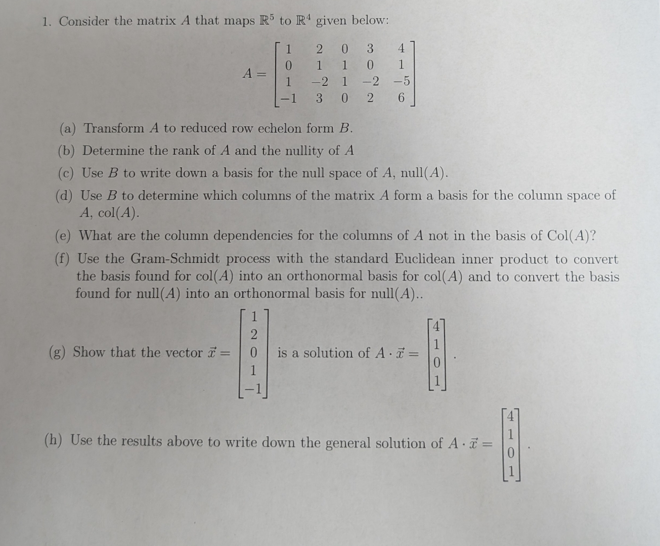 Solved Consider the matrix A that maps R5 ﻿to R4 ﻿given | Chegg.com