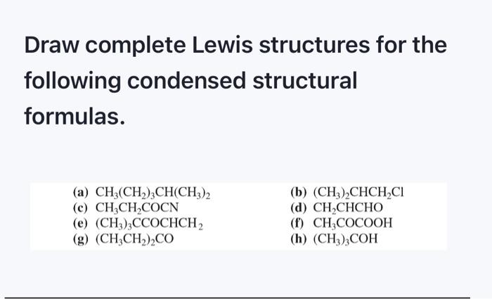 Solved Draw complete Lewis structures for the following | Chegg.com