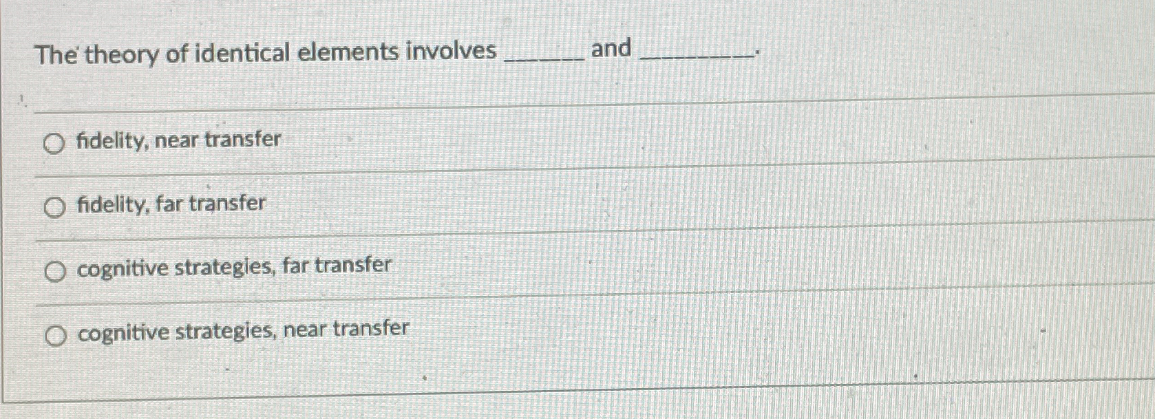 Solved The theory of identical elements involves and | Chegg.com