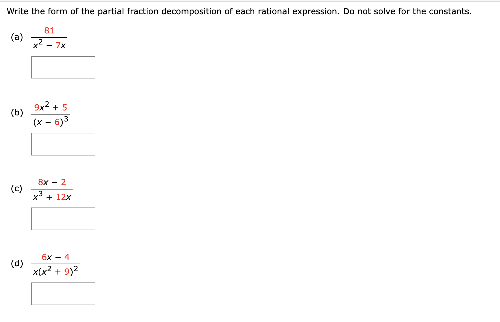 Solved Write the form of ﻿the partial fraction decomposition | Chegg.com