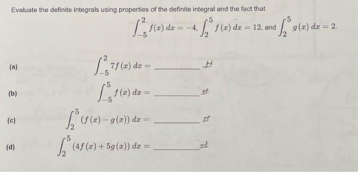 Solved Evaluate the definite integrals using properties of | Chegg.com