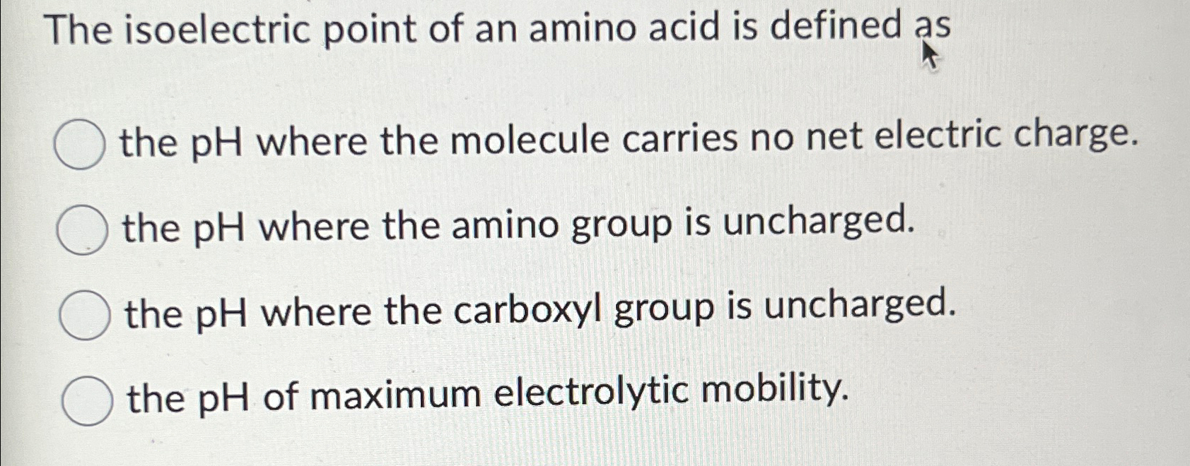Solved The isoelectric point of an amino acid is defined | Chegg.com