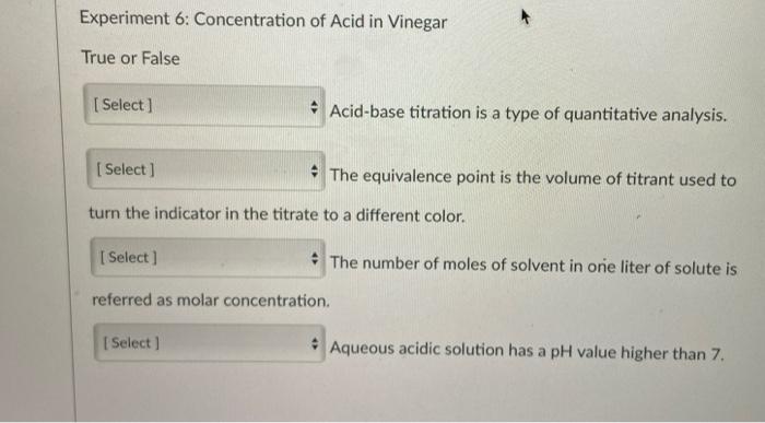 Solved Experiment 6: Concentration of Acid in Vinegar True | Chegg.com