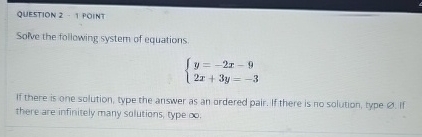 Solved QUESTION 2 - 1 ﻿POINTSolve the following system of | Chegg.com