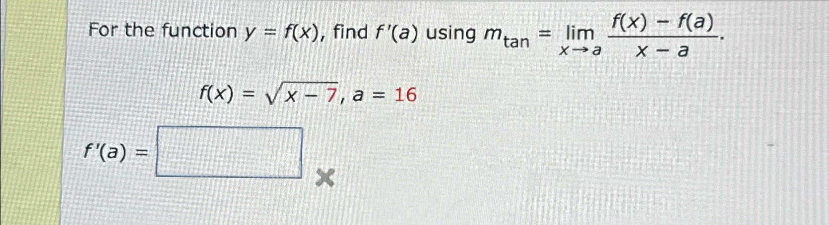 Solved For the function y=f(x), ﻿find f'(a) ﻿using | Chegg.com