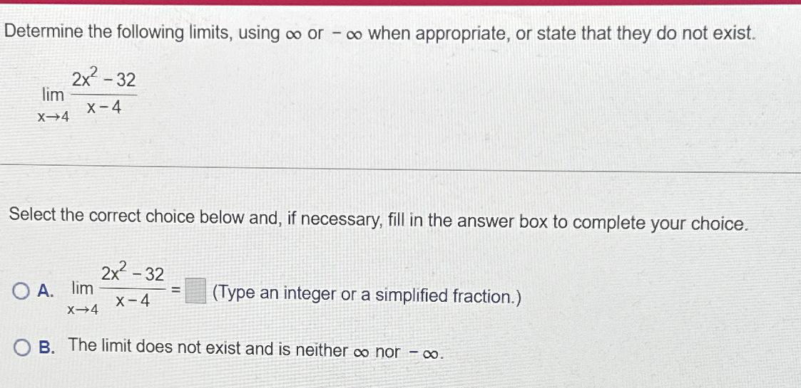 Solved Determine the following limits, ﻿using ∞ ﻿or -∞ ﻿when | Chegg.com