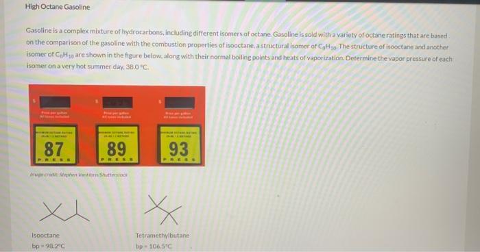 Solved High Octane Gasoline Gasoline is a complex mixture of | Chegg.com