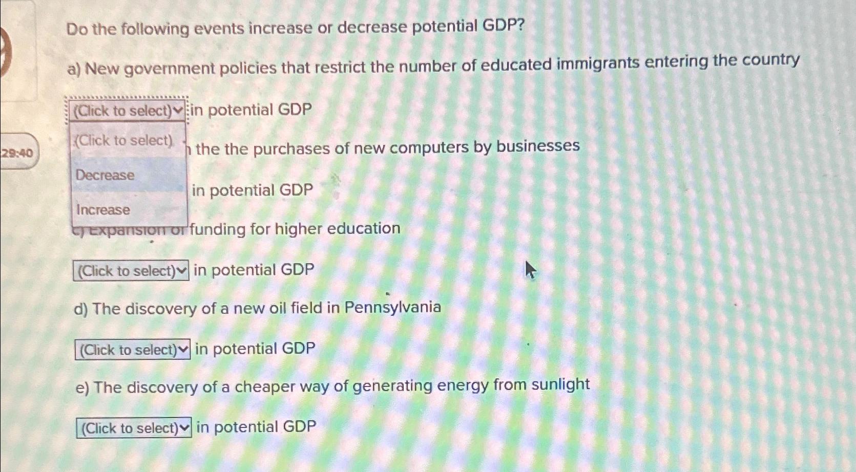 Solved Do the following events increase or decrease | Chegg.com