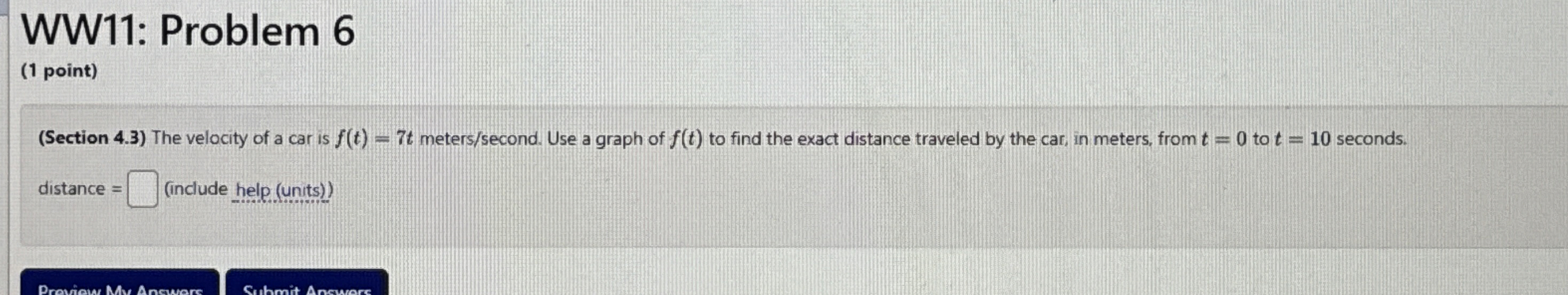 Solved WW11: Problem 6(1 ﻿point)(Section 4.3) ﻿The velocity | Chegg.com