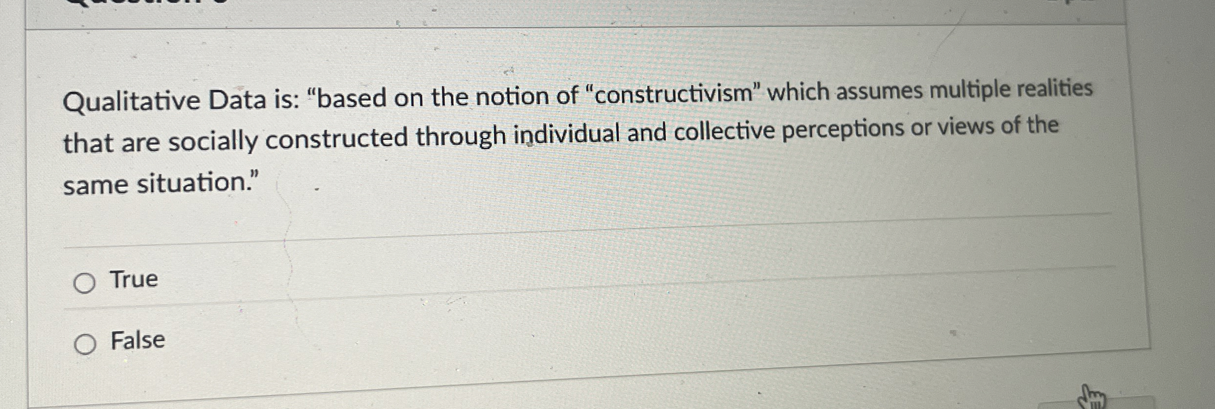 Solved Qualitative Data is: "based on the notion of | Chegg.com