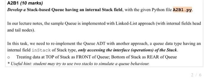Solved Develop A Stack Based Queue Having An Internal Stack 