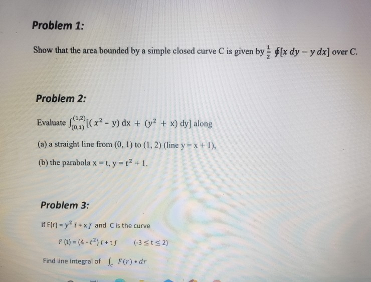 Solved Problem 1: Show that the area bounded by a simple | Chegg.com