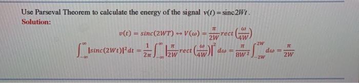 Solved IT a) Use Parseval Theorem to calculate the energy of | Chegg.com