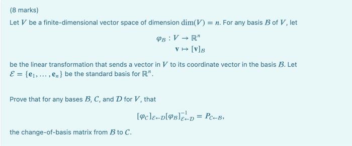 Let V be a finite-dimensional vector space of | Chegg.com