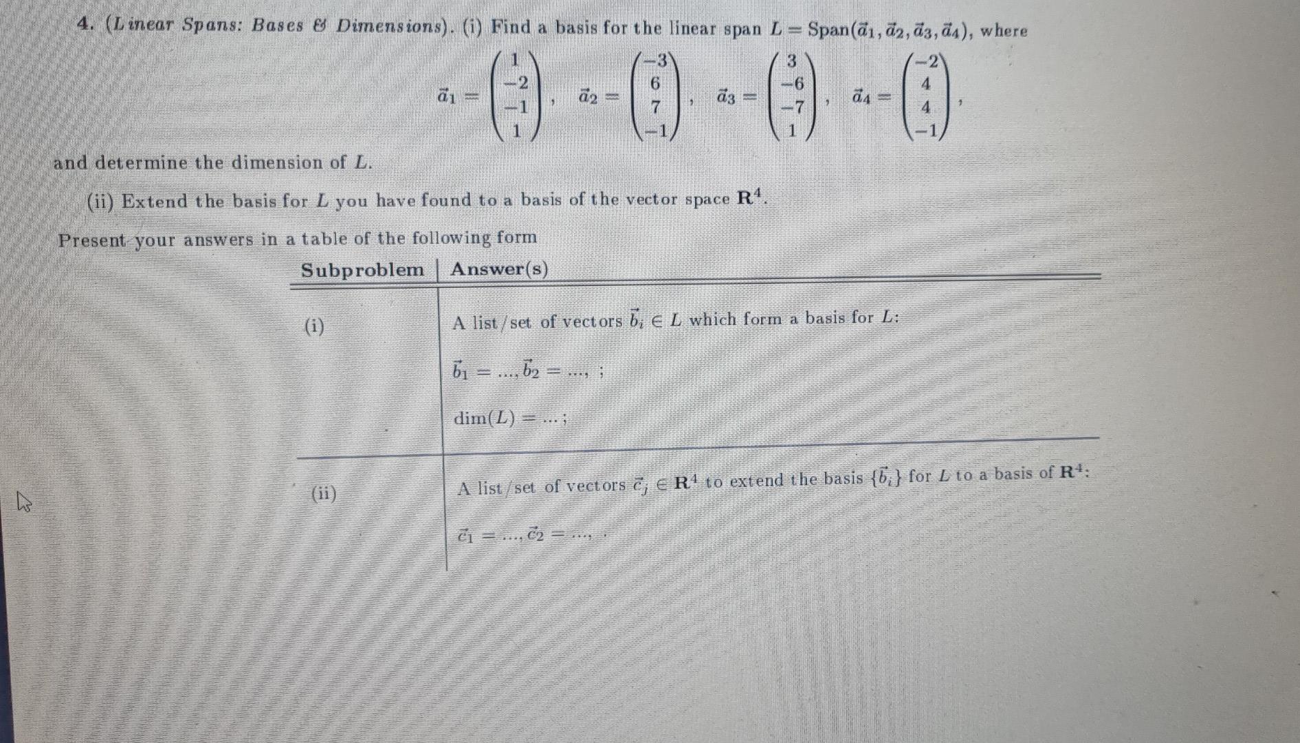 Solved 4. (Linear Spans: Bases & Dimensions). () Find a | Chegg.com