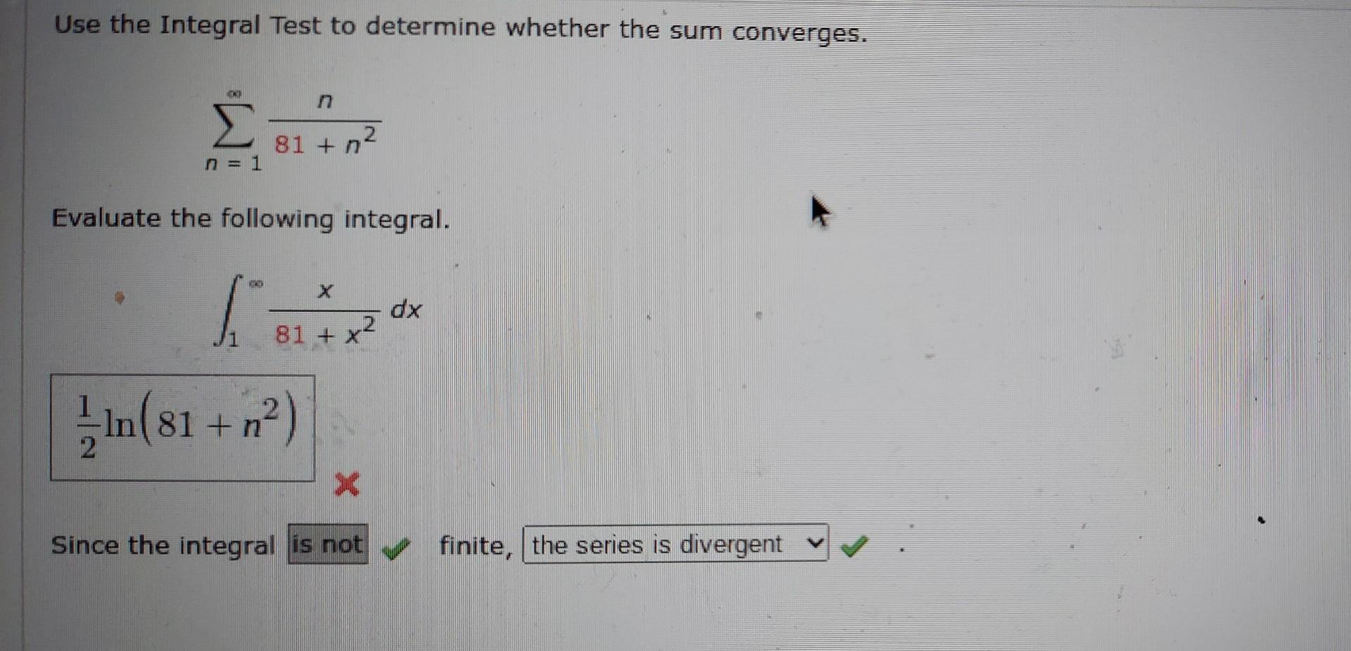 Solved Use the Integral Test to determine whether the sum | Chegg.com