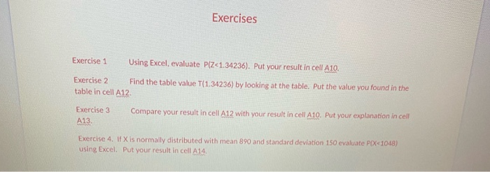 Solved Open the Excel program Suppose we want to know the | Chegg.com