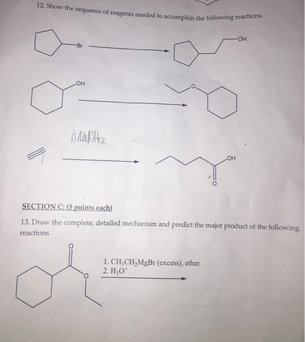 Solved 12. Show the sequence of reagents needed to | Chegg.com