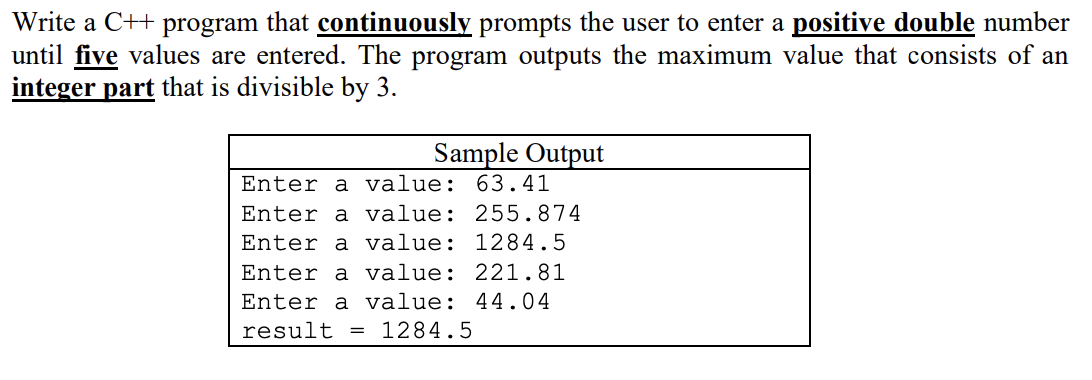 Solved Write a C++ ﻿program that continuously prompts the | Chegg.com