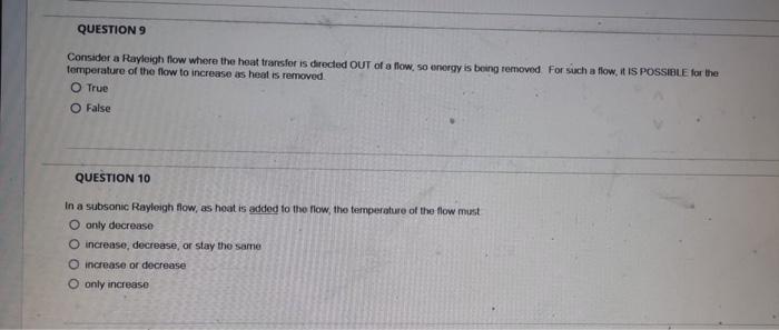 Solved Consider a Rayleigh flow where the heat transfor is | Chegg.com