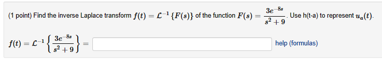 Solved (1 ﻿point) ﻿Find the inverse Laplace transform | Chegg.com