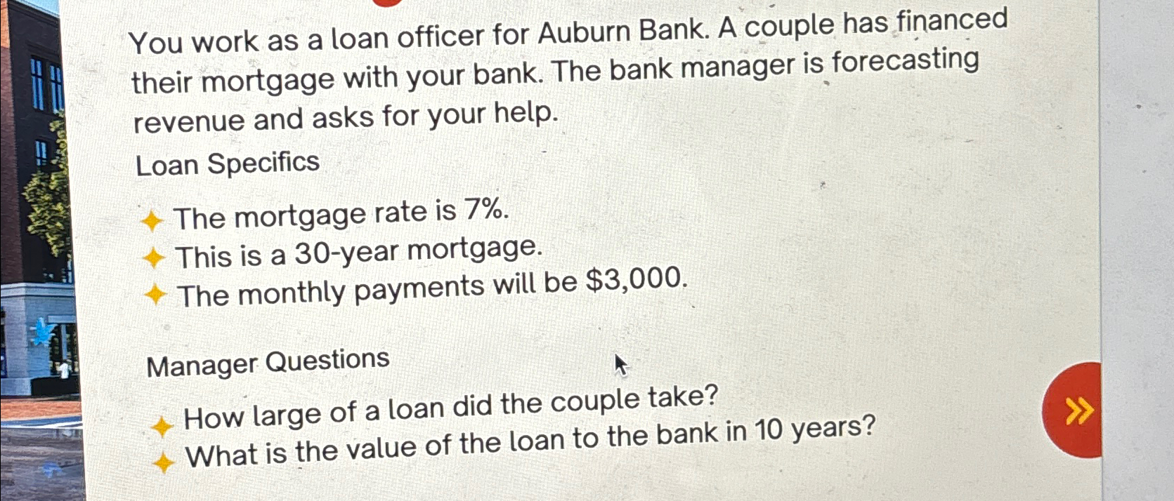 Solved You work as a loan officer for Auburn Bank. A couple | Chegg.com
