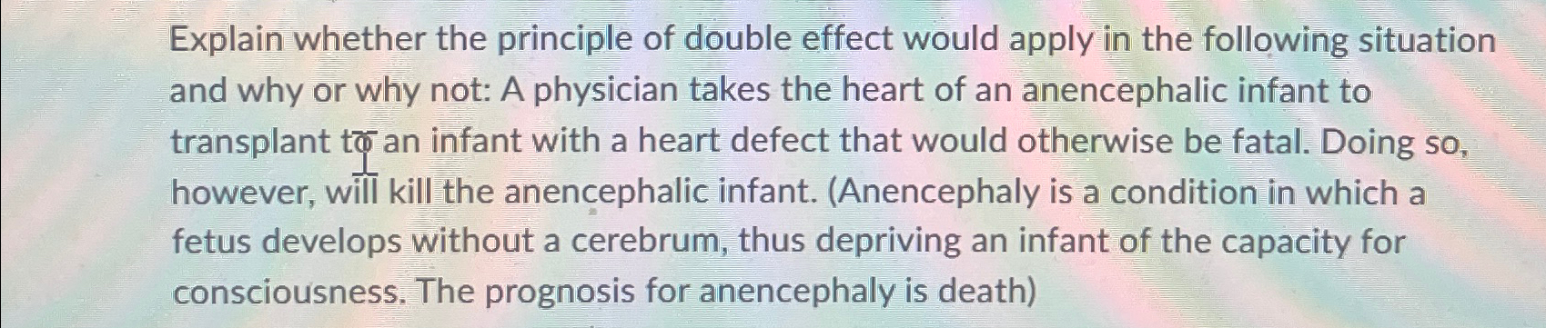 Solved Explain whether the principle of double effect would | Chegg.com