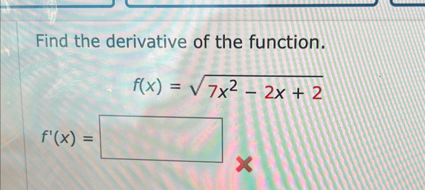 Solved Find the derivative of the | Chegg.com