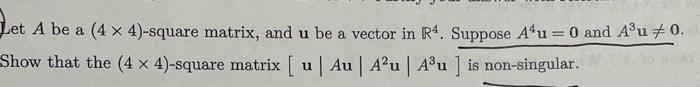 Solved Let A be a (4×4)-square matrix, and u be a vector in | Chegg.com