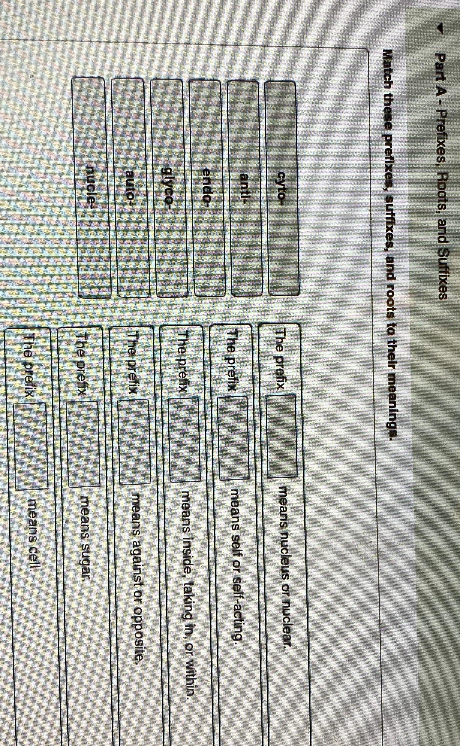 Solved Part A - ﻿Prefixes, Roots, and SuffixesMatch these | Chegg.com