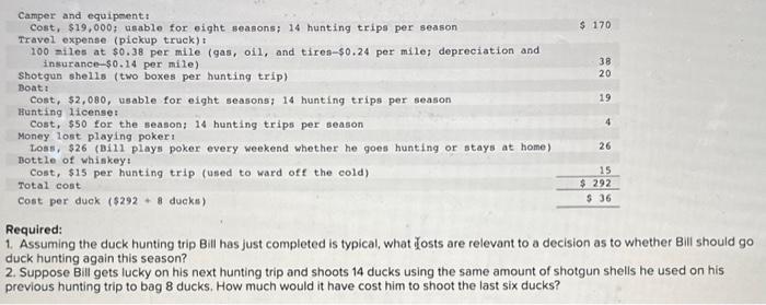 Solved Required: 1. Assuming the duck hunting trip Bill has | Chegg.com