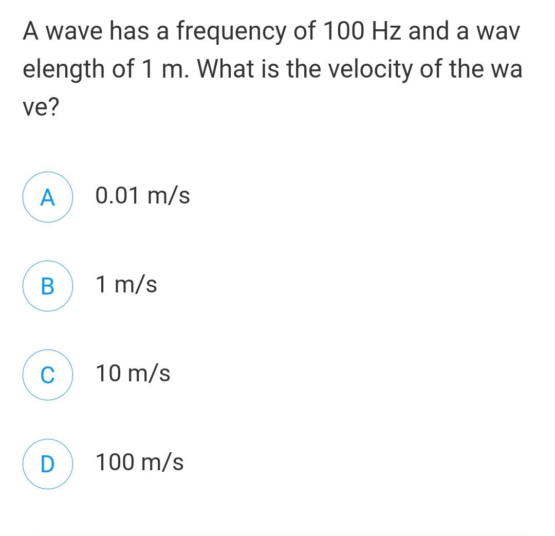 Solved A wave has a frequency of 100 Hz and a wav elength of | Chegg.com