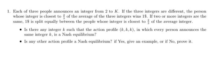 Solved 1 Each Of Three People Announces An Integer From 2 