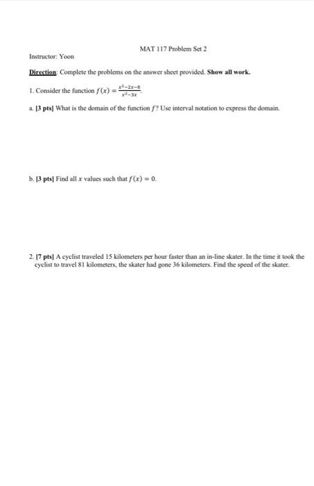 Solved MAT 117 Problem Set 2 Instructor: Yoon Direction | Chegg.com