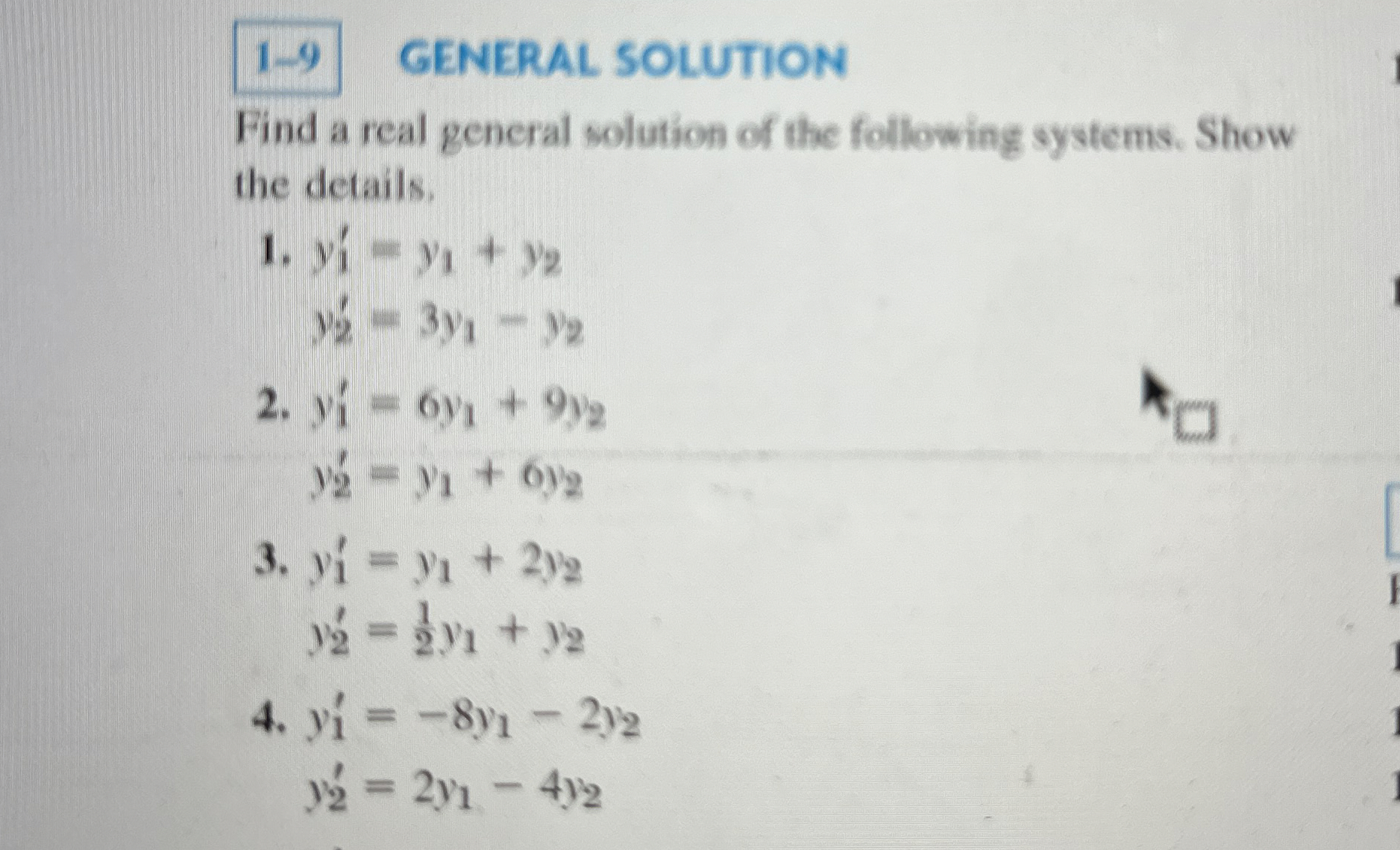 GENERAL SOLUTIONFind a real general solution of the | Chegg.com